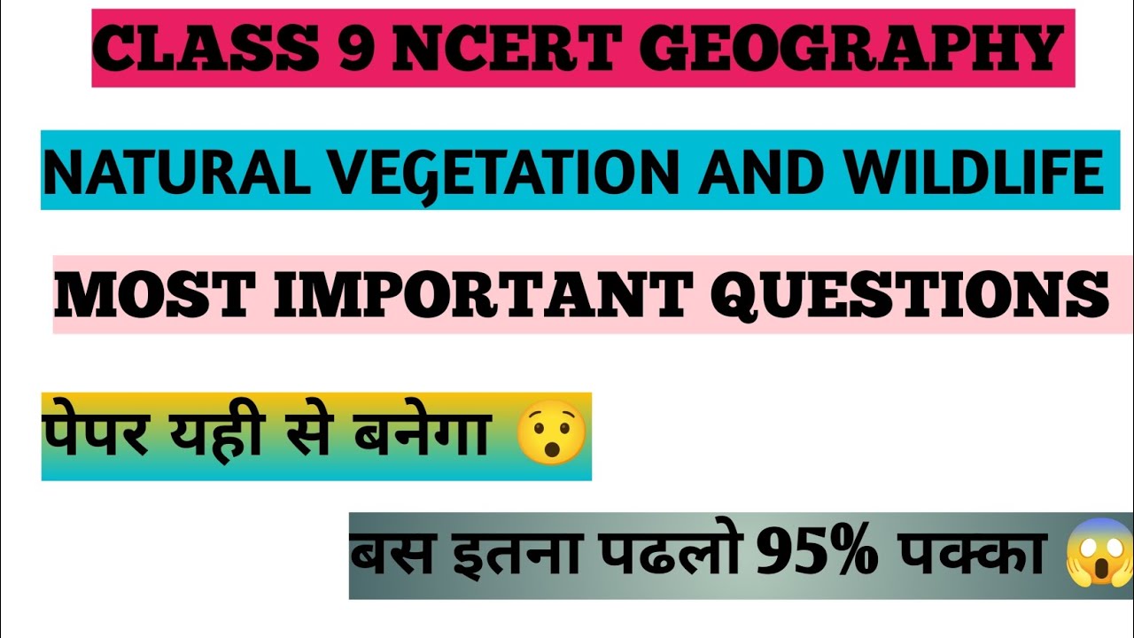 Natural vegetation and wildlife class 9 important questions || class 9 ...