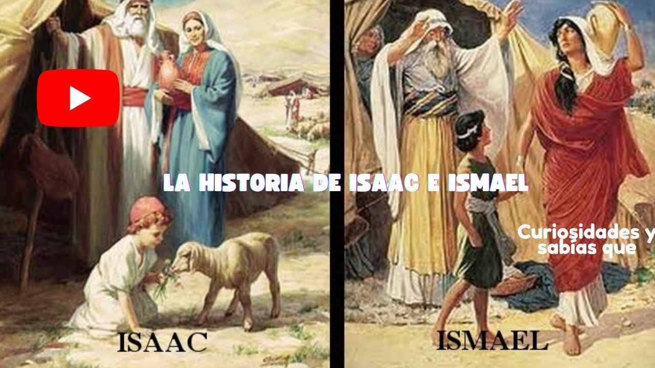 La historia Bíblica resumida de Isaac e Ismael - YouTube