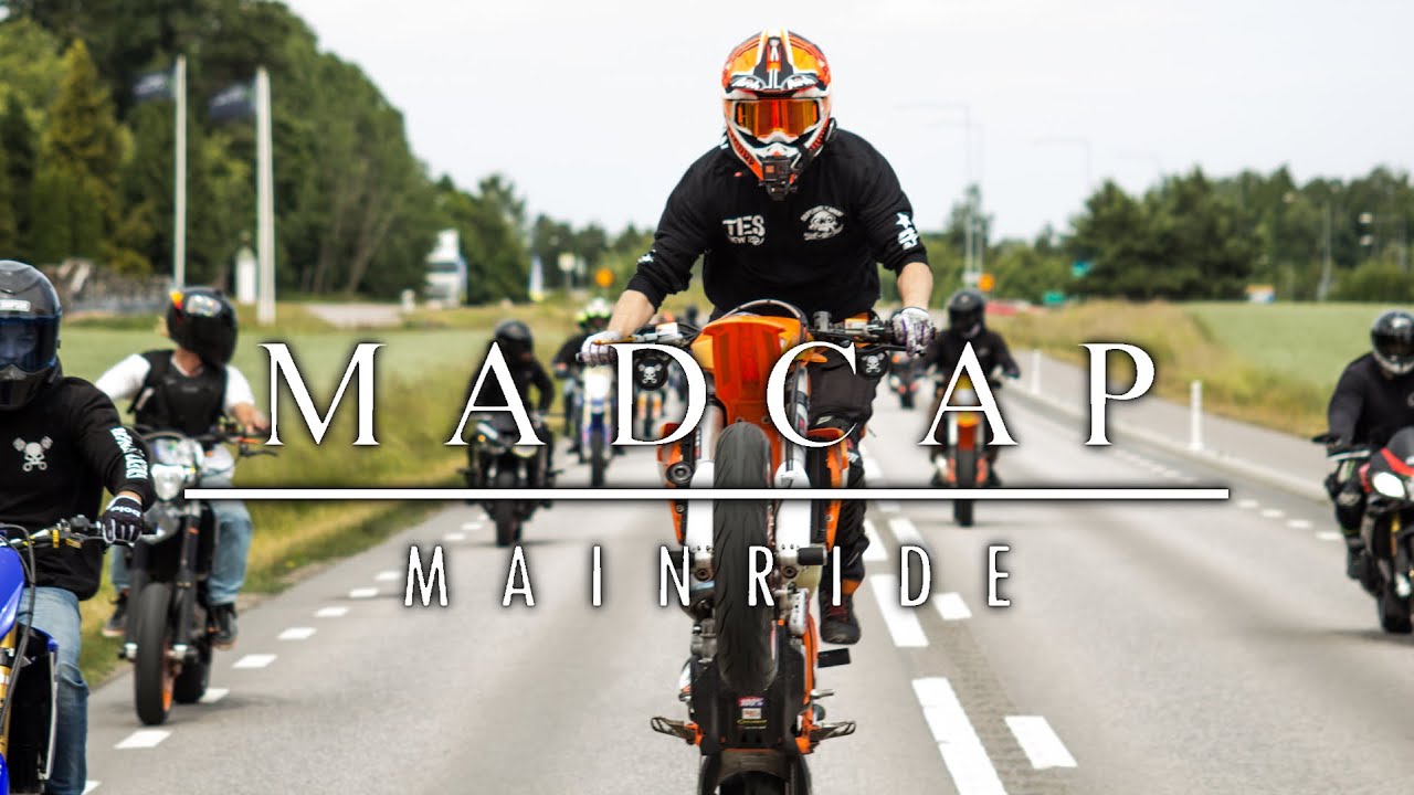 If it wasn't recorded, no one would believe it! - MADCAP MAINRIDE ...
