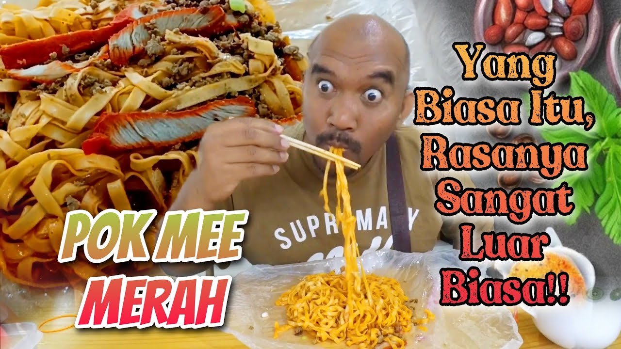 RED POK MEE | YANG BIASA ITU, RASANYA SANGAT LUAR BIASA | QUAN YUAN ...