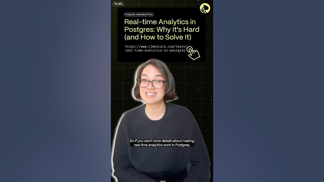 TH;DO Real-time Analytics in Postgres: Why It's Hard (and How to Solve It) - YouTube