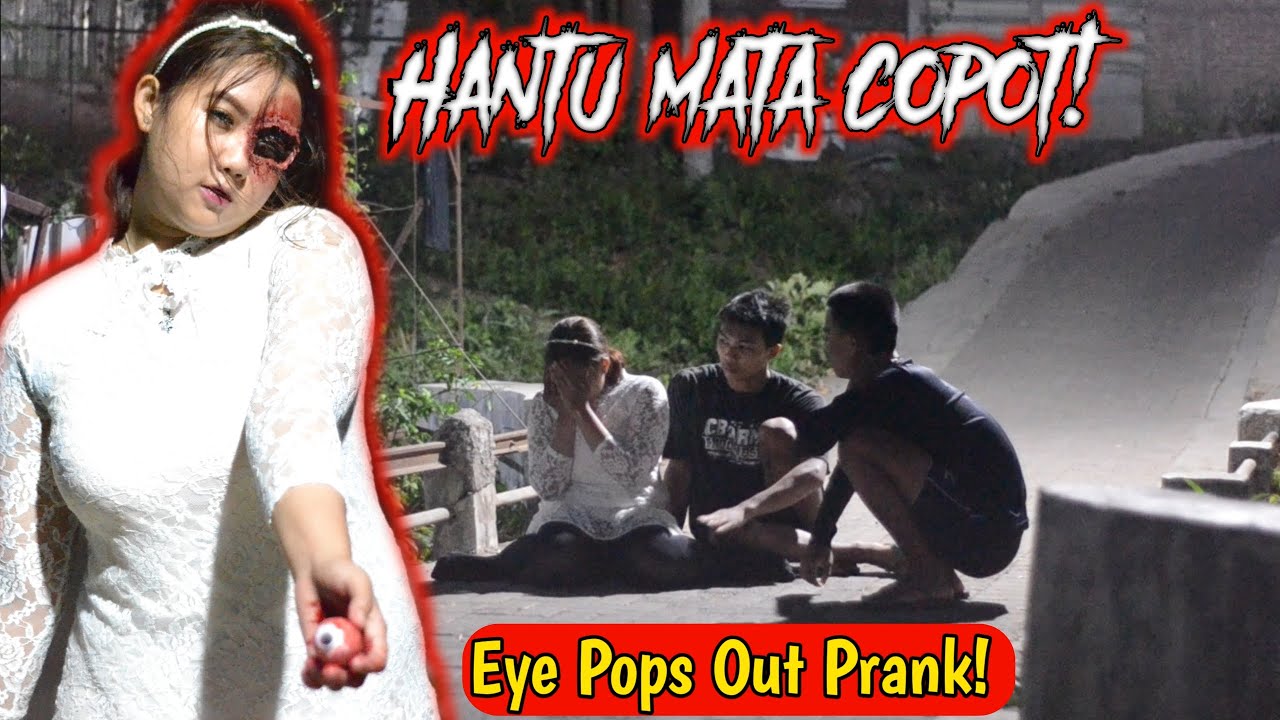 Prank Hantu Mata Copot || Terlucu Bikin Ngakak || Eye Pops Out Prank ...