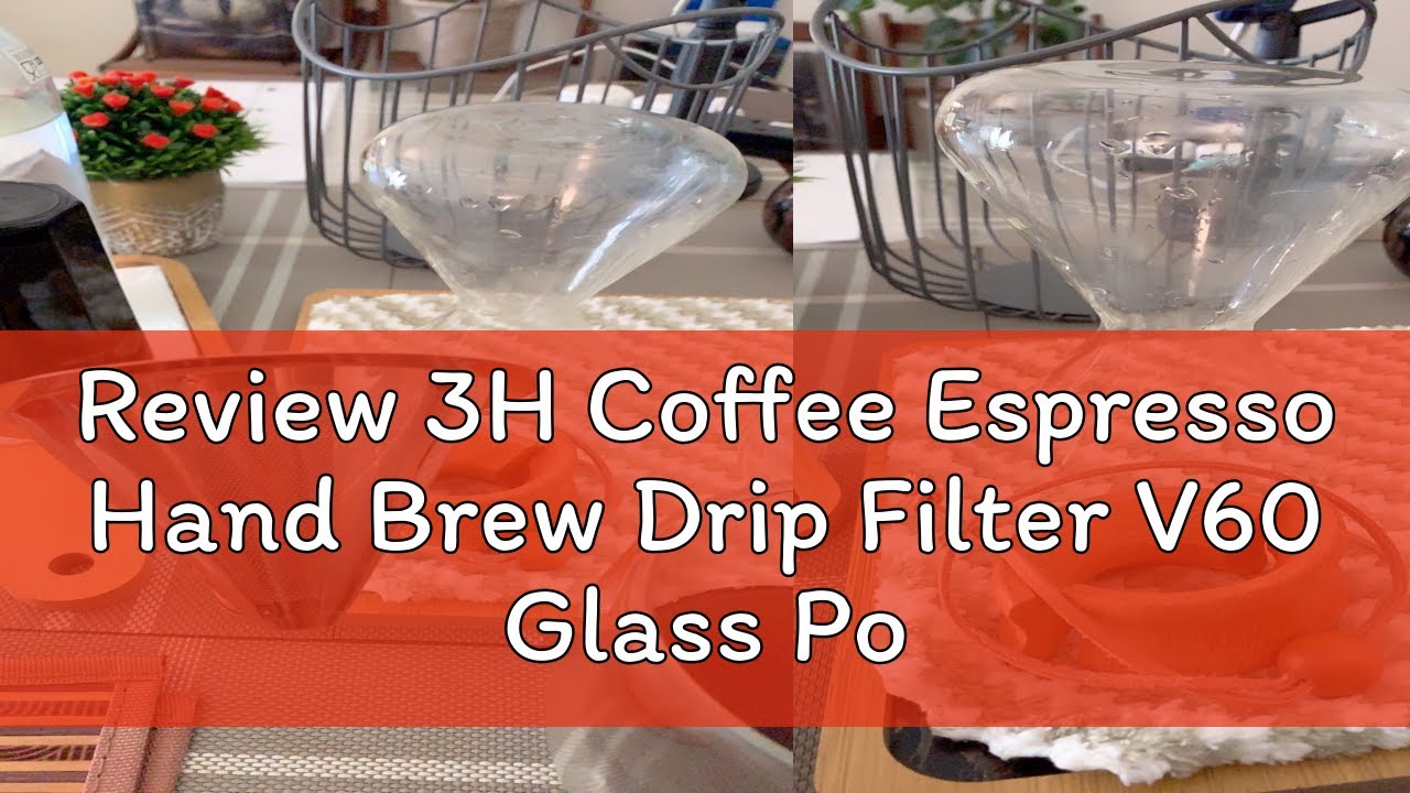 Review 3H Coffee Espresso Hand Brew Drip Filter V60 Glass Pot With ...