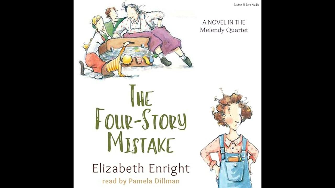 Four-Story Mistake Audiobook by Elizabeth Enright - YouTube