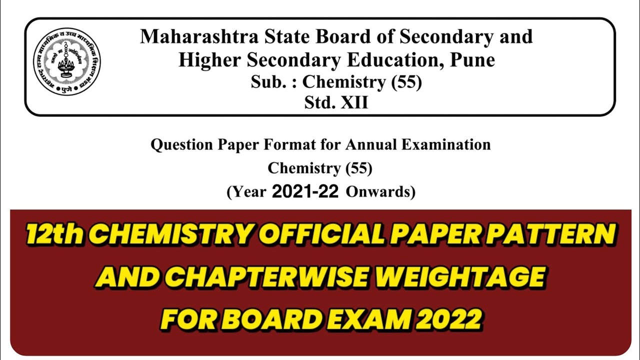 class 12th CHEMISTRY Paper Pattern (official) | HSC Board Exam 2022 ...