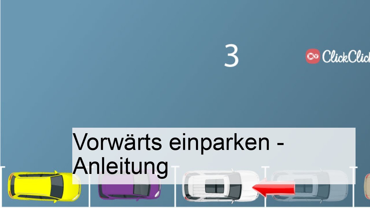 Vorwärts Einparken leicht gemacht: Schritt-für-Schritt Anleitung für ...