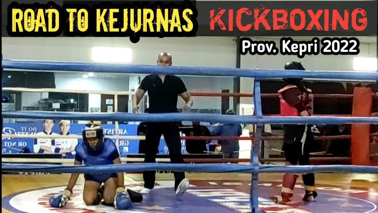 Road to KEJURNAS KICK BOXING INDONESIA IV KEPRI 2022 - YouTube
