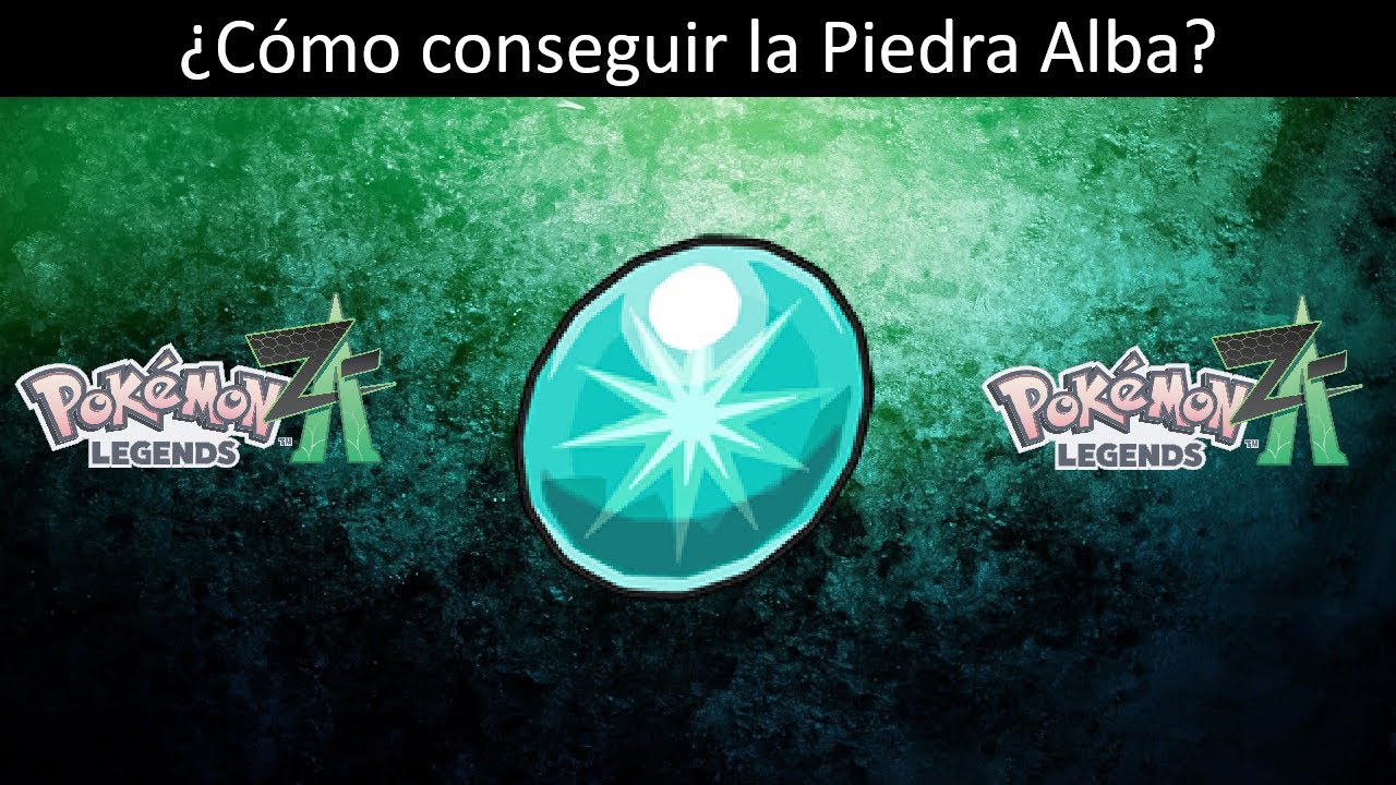 Como conseguir la Piedra Alba en Pokemon Leyendas Z-A! - YouTube