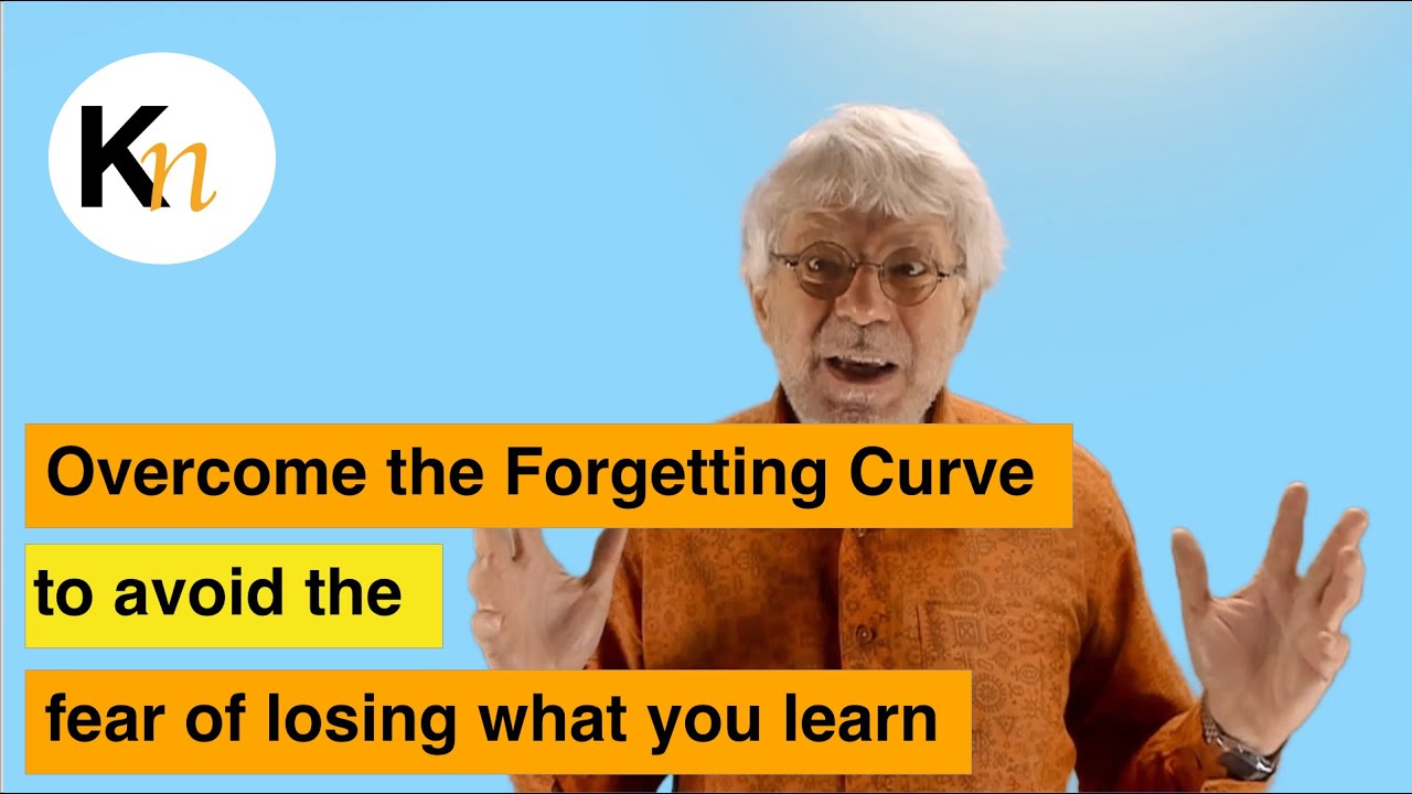 Overcome the Forgetting curve to avoid the fear of losing what you ...