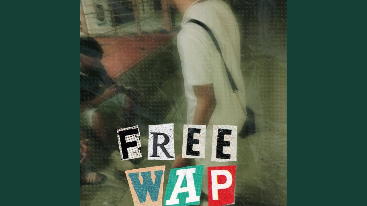 FREE WAP - YouTube