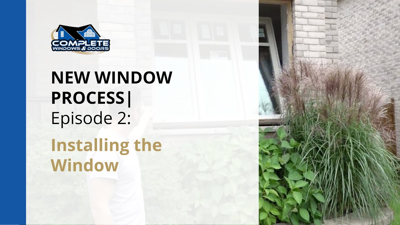 New Window Process | Episode 2: Installing the Window - YouTube