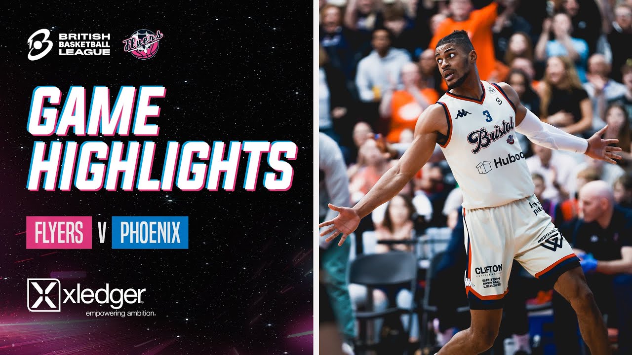 Bristol Flyers 76-78 Cheshire Phoenix | Game Highlights - YouTube