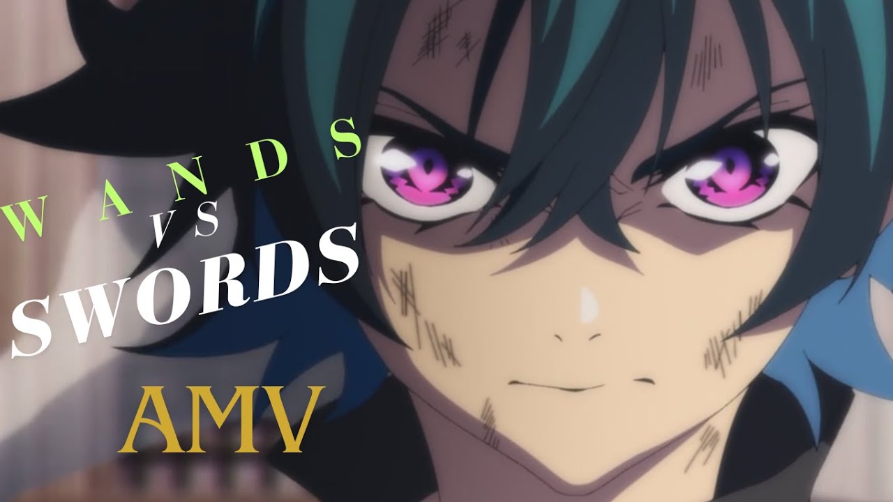 Wands vs Swords「AMV」 - Centuries/Rise