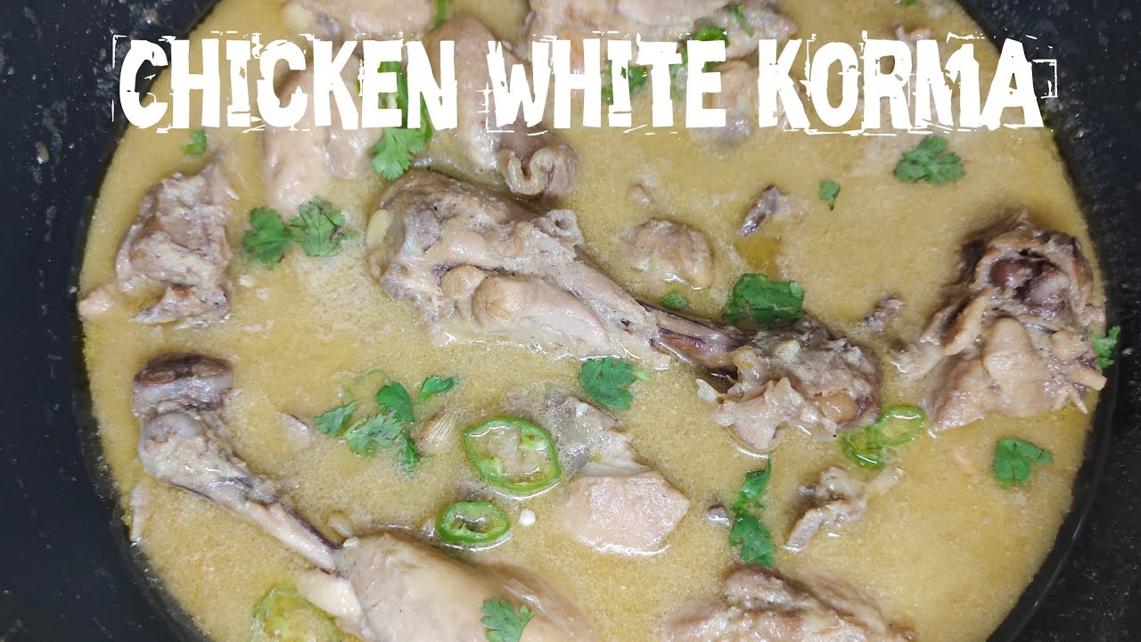 White Chicken Korma - Delicious White Chicken Korma Recipe - Restaurant ...