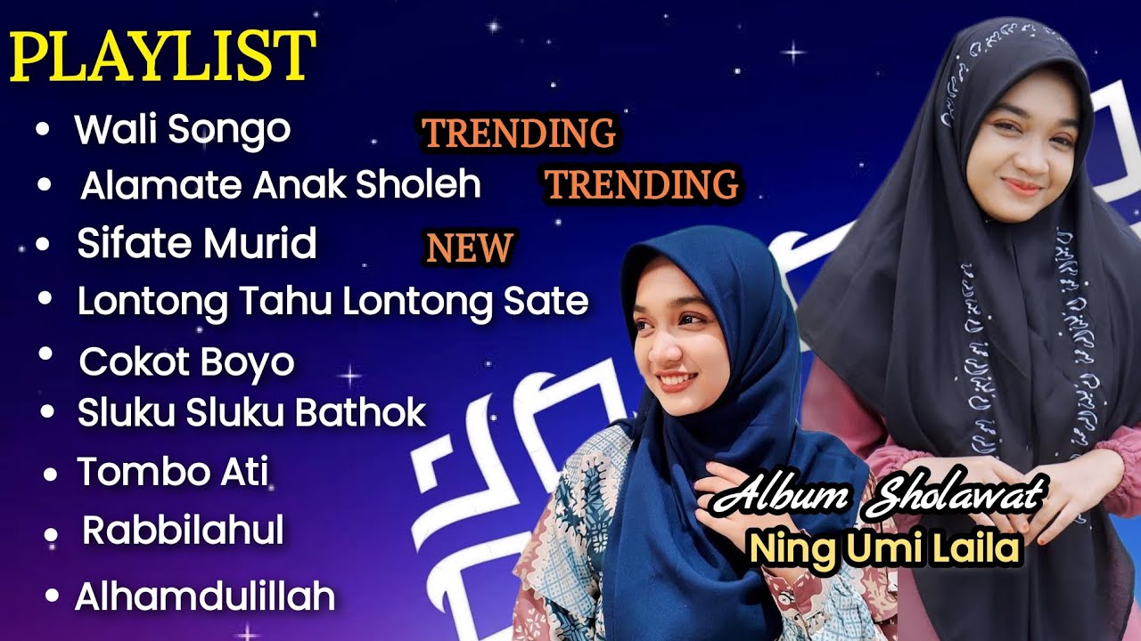 SHOLAWAT VIRAL FULL ALBUM NING UMI LAILA ALBUM KOMPILASI 2024 VERSION ...