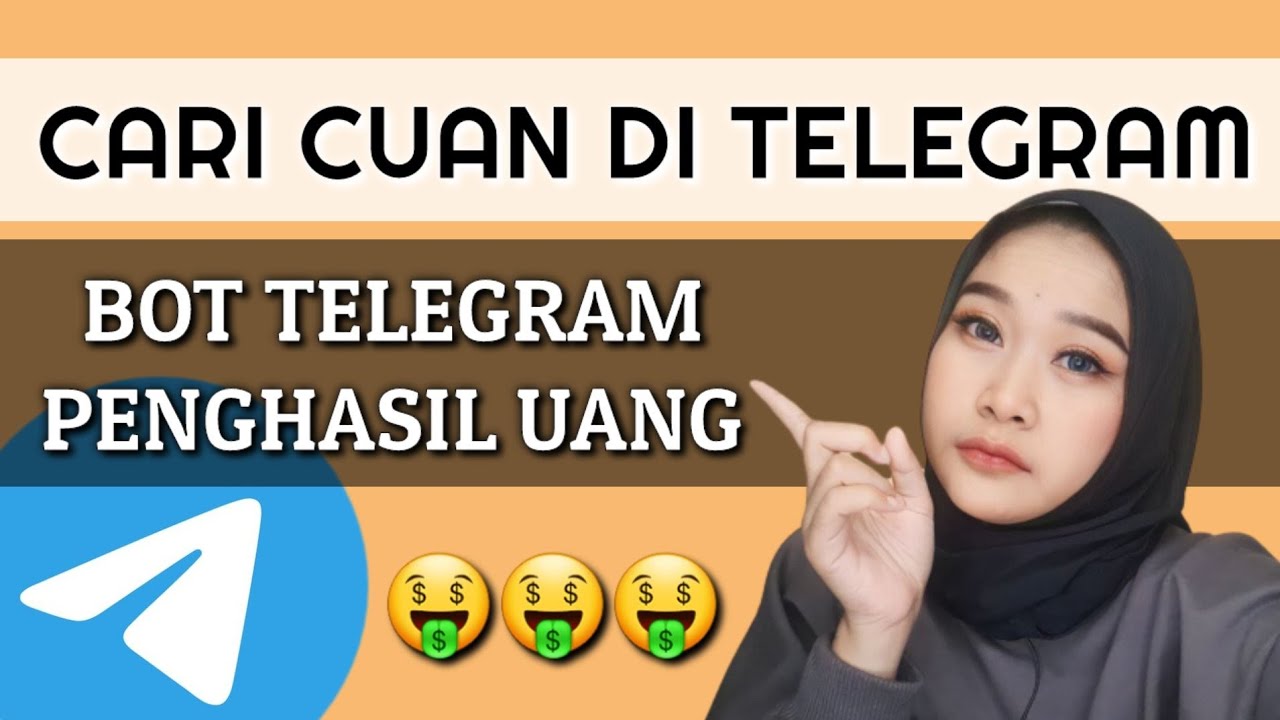 INI DIA !! CARA MENGHASILKAN UANG DI TELEGRAM - YouTube