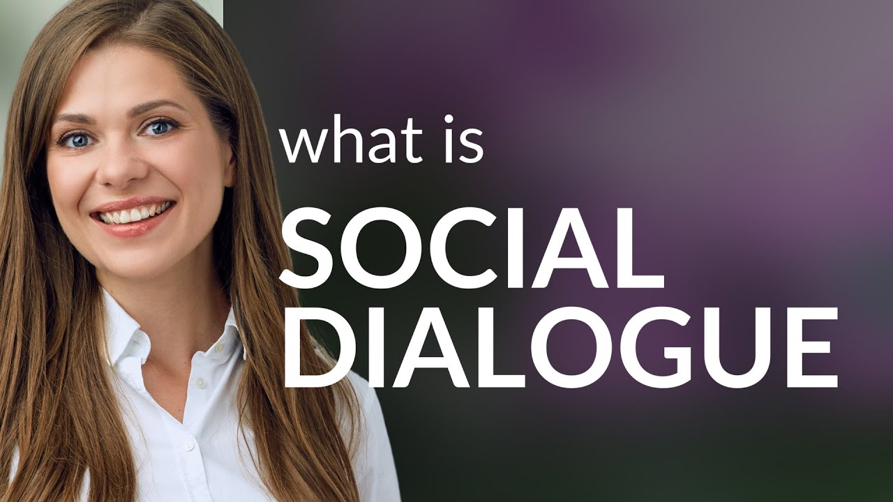 Social Dialogue: Understanding and Engaging in Community Conversations ...