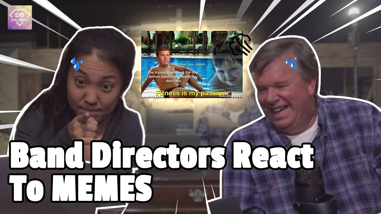 Band Directors React to Band Memes - YouTube