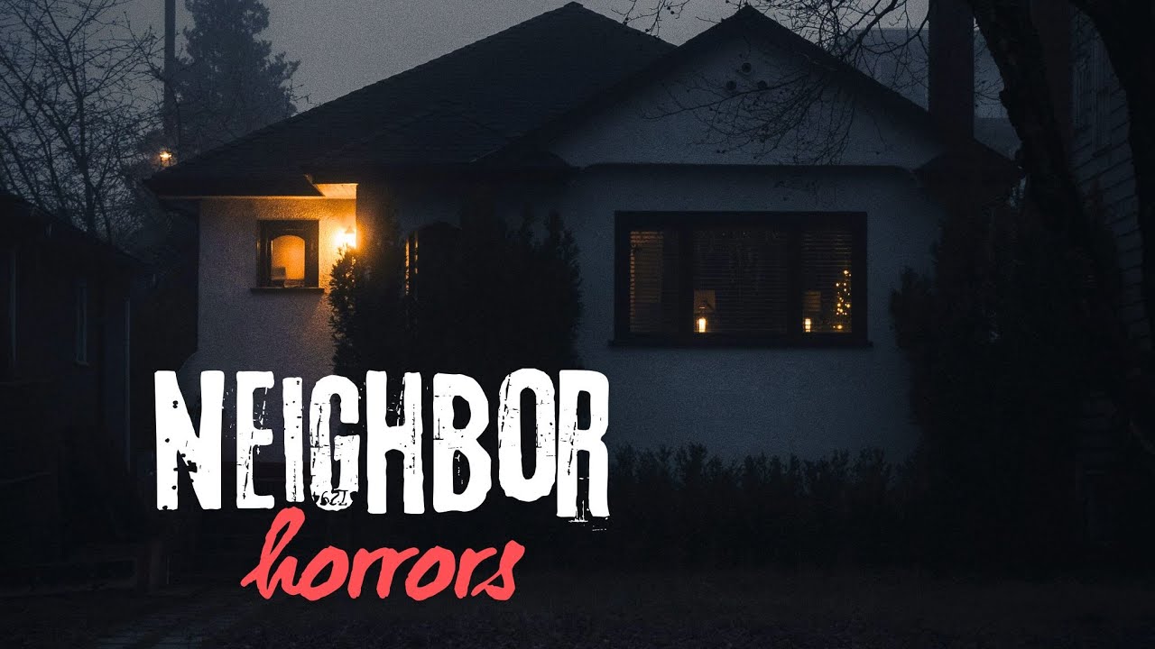 4 Very Scary TRUE Neighbour Horror Stories - YouTube