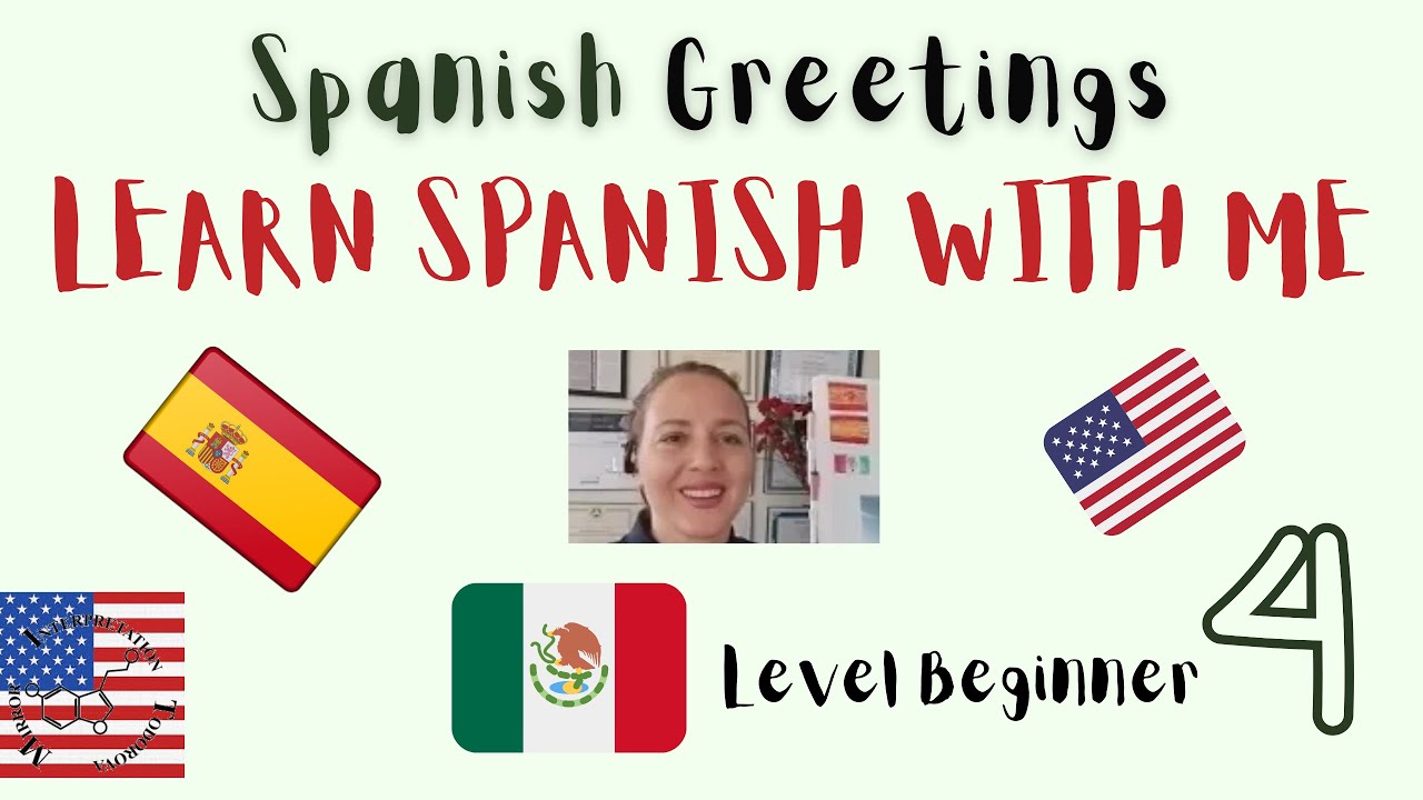 #4 Greetings Spanish Let's learn Spanish Together or Spanish with me ...