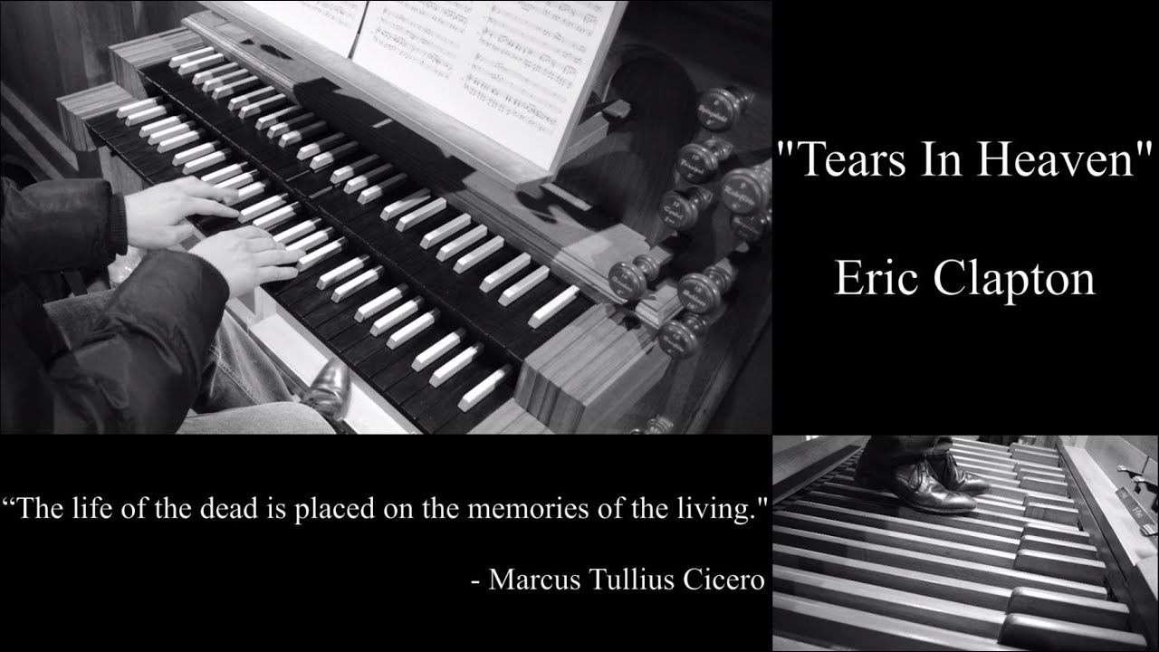 Tears in Heaven (Organ Cover) - Eric Clapton auf der Orgel - YouTube