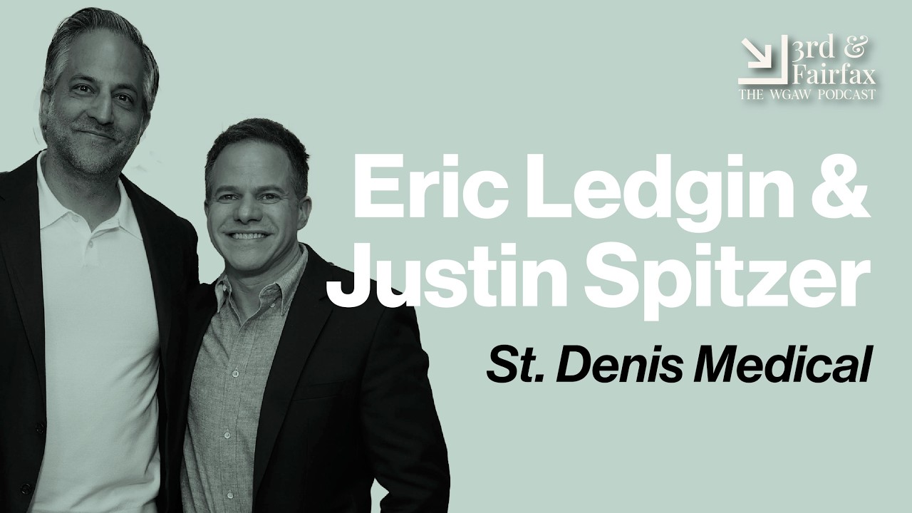 Ep. 405 - Eric Ledgin & Justin Spitzer - St. Denis Medical - YouTube