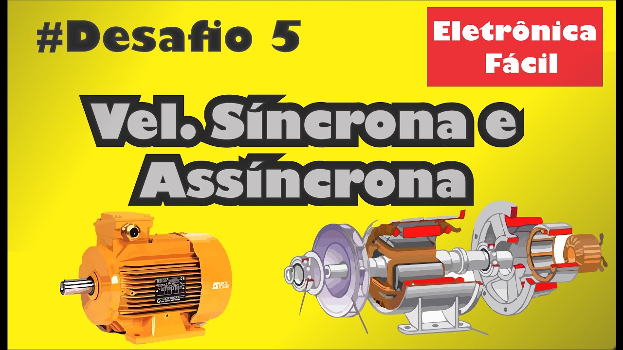 #Desafio 5- Velocidade Sincrona e Assi­ncrona de Motores Elétricos ...