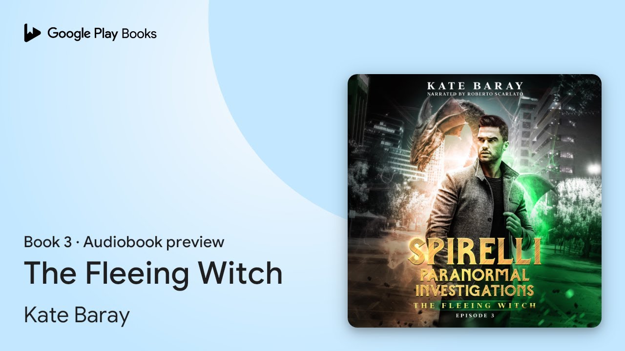 The Fleeing Witch Book 3 by Kate Baray · Audiobook preview - YouTube