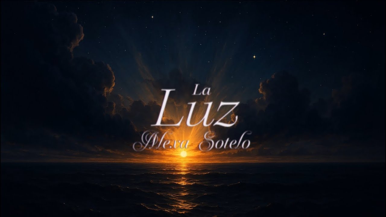 La Luz - Alexa Sotelo (Letra / Video Lyric) - YouTube