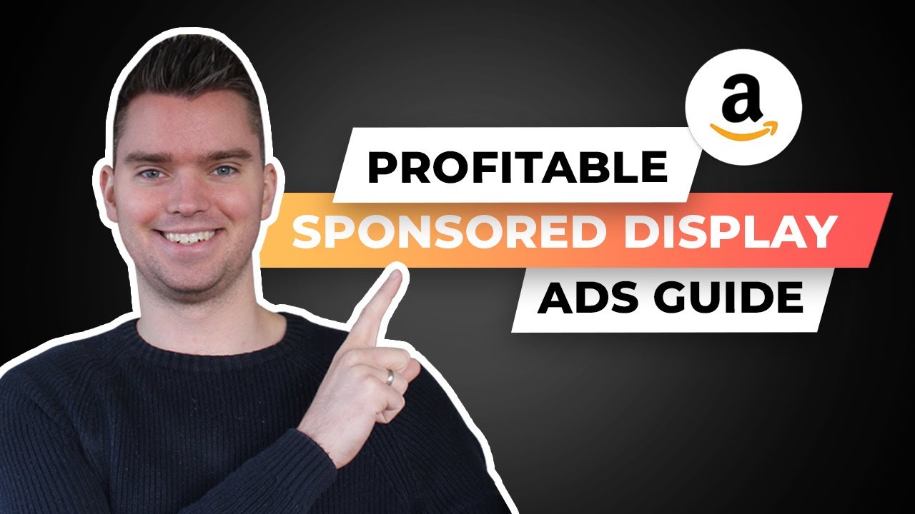 How To Set Up Sponsored Display Ads (Step-by-Step) - YouTube