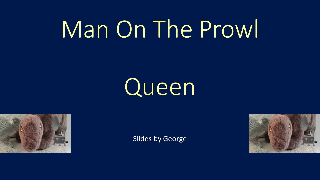 Queen Man on the Prowl KARAOKE - YouTube
