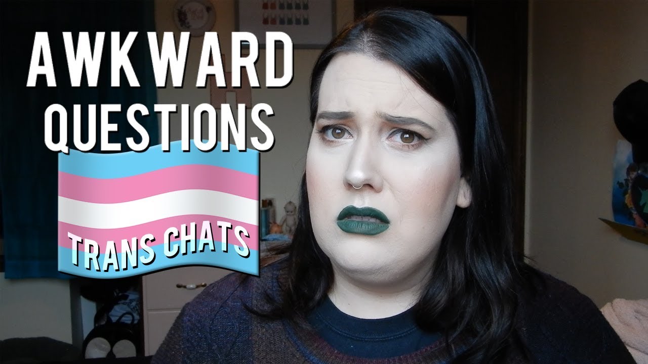 TRANSWOMAN ANSWERS AWKWARD QUESTIONS| Trans Chats Episode 2 - YouTube