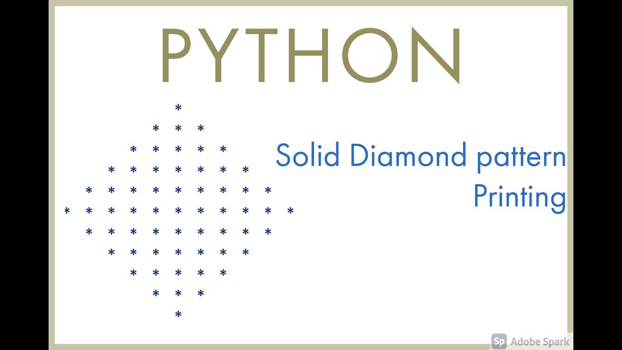 Python Solid Diamond Pattern Printing 7 Tamil YouTube Python Solid Diamond Pattern Printing 7 Tamil YouTube