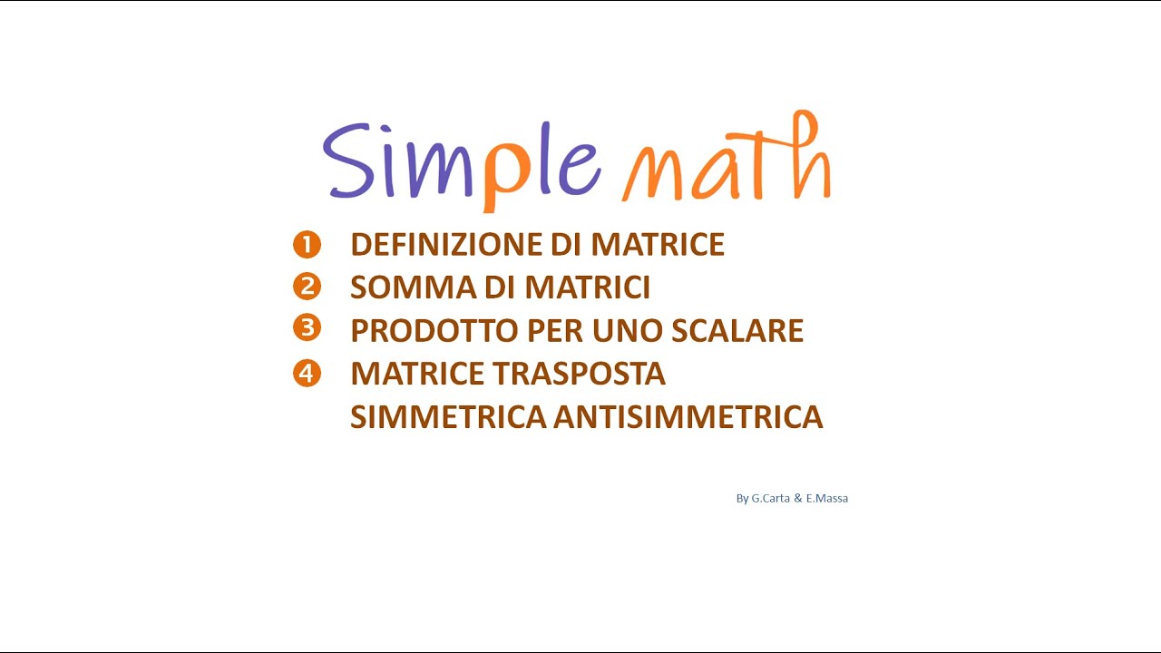MATRICI: Definizioni, somma tra matrici e prodotto per uno scalare ...