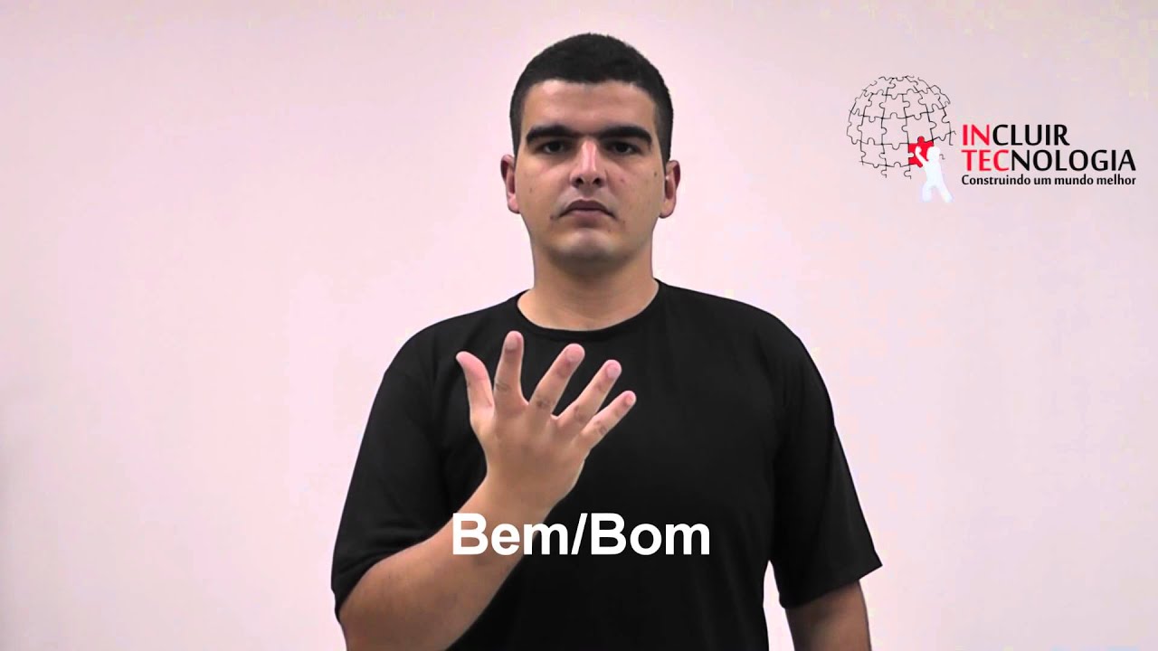 Libras - Bem/ Bom - YouTube