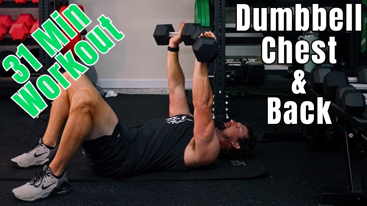 Dumbbell Chest and Back Workout - 31 Minute Strength Workout - YouTube