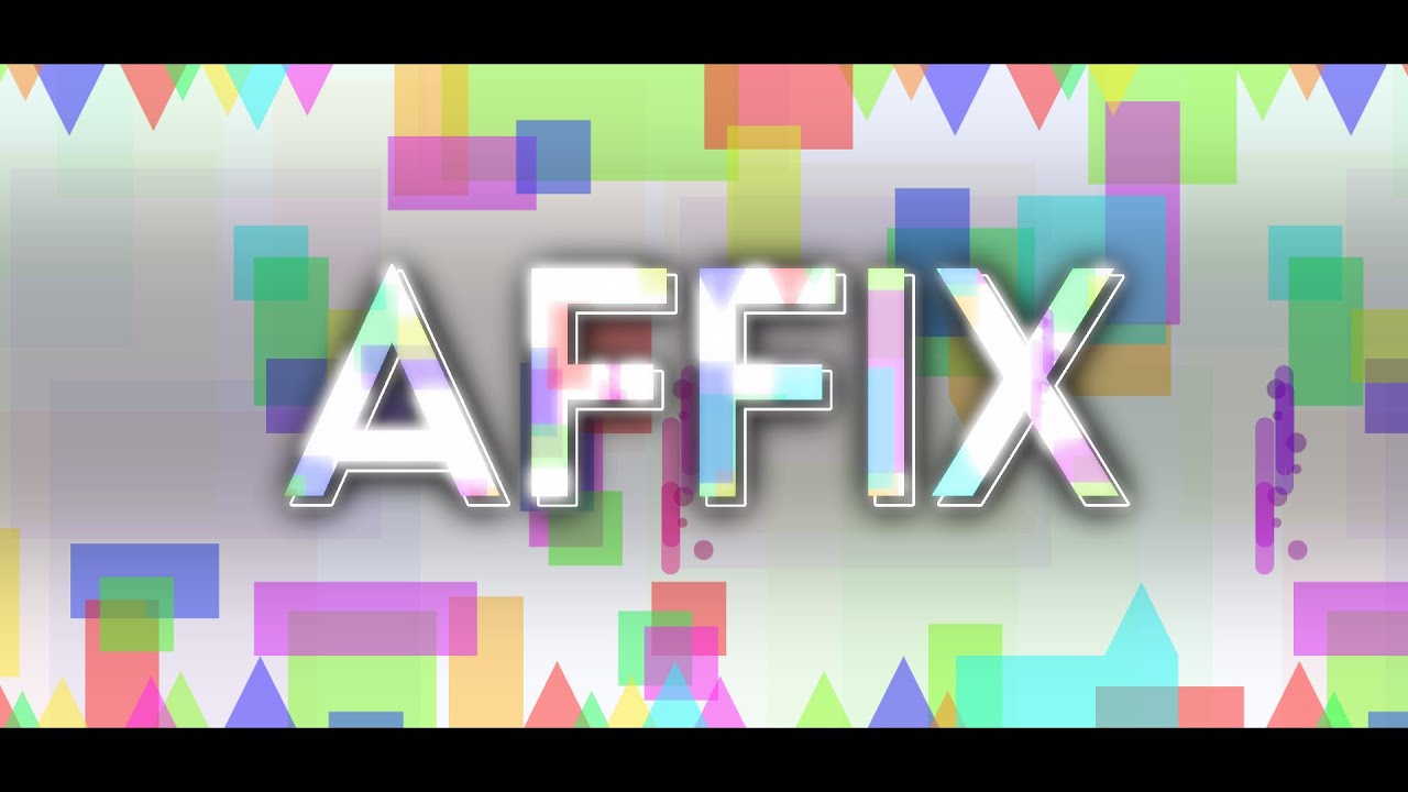 Affix (Medium demon) by Optical | Geometry Dash - YouTube