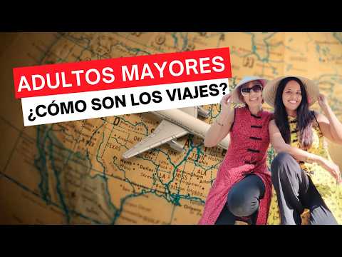 Viajes en la tercera edad: ¿Todavía se pueden?