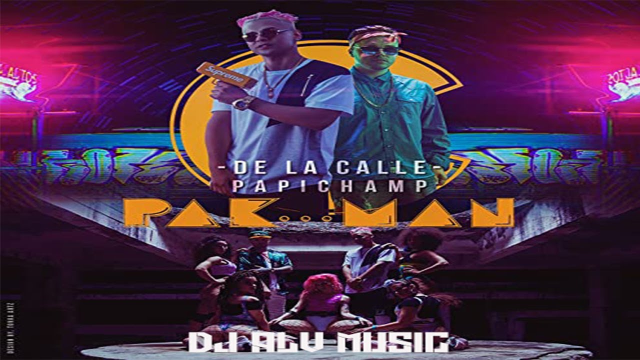 Pakman (Version Remix) - PAPICHAMP ft. DJ Alvarado - YouTube