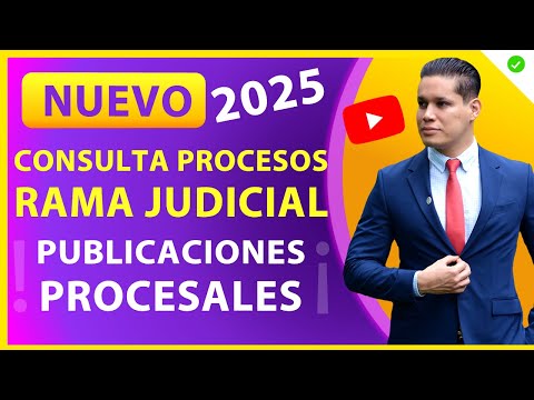 🔴👉✅ Consulta Procesos Rama Judicial - 2025 Publicaciones Procesales  🚨🔥