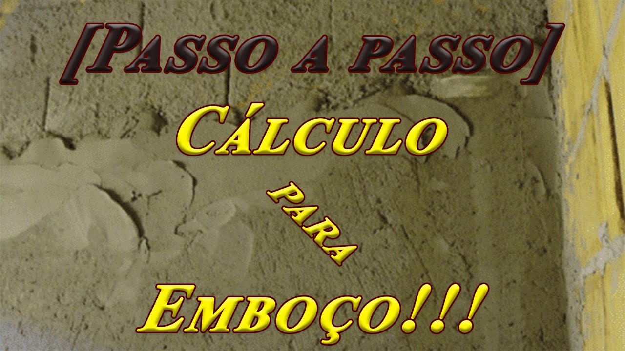 (Passo a passo) Cálculo dos Materiais para Emboço - YouTube