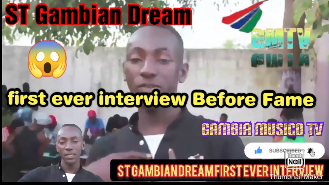 ST Gambian Dream first Time ever interview Before Fame #stgambiadream # ...
