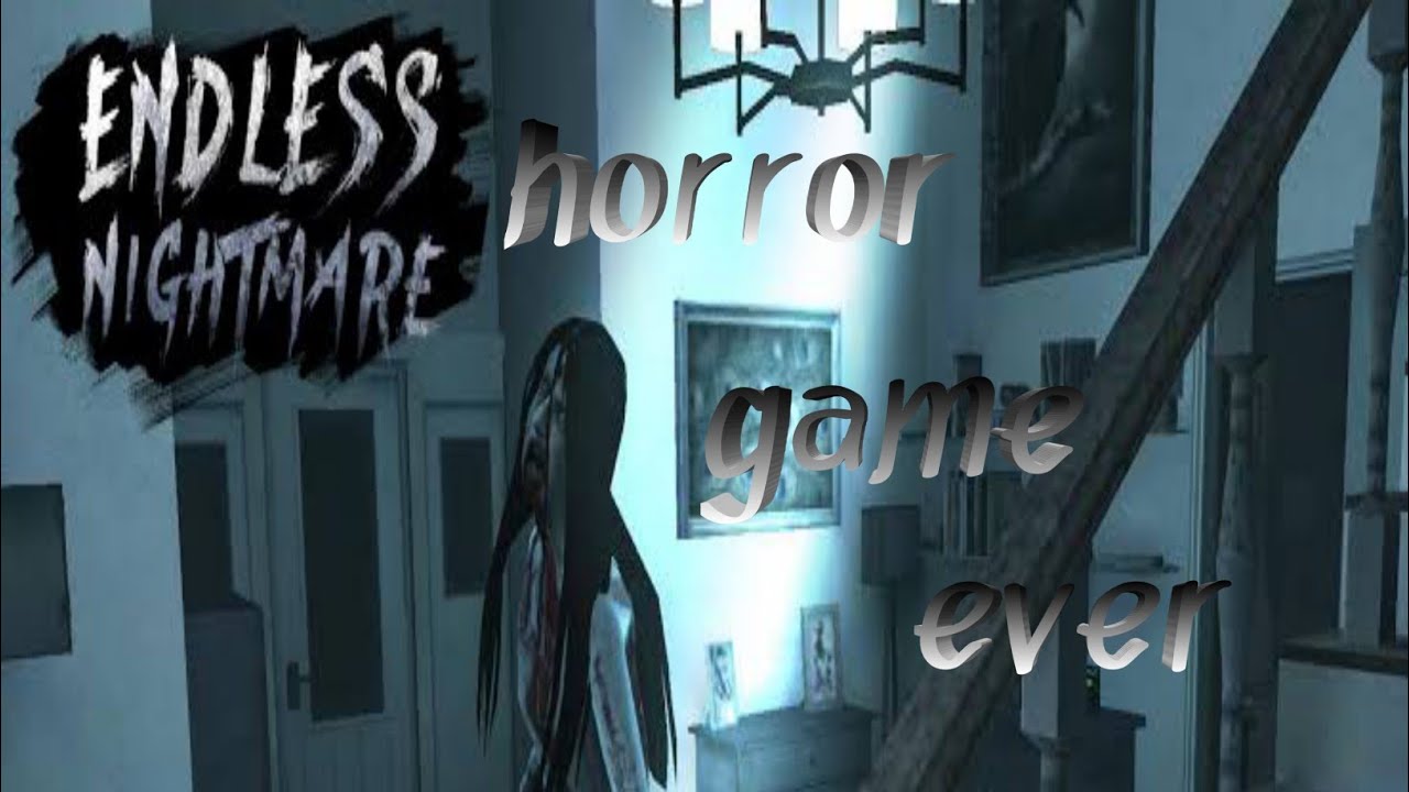 ENDLESS NIGHTMARE || horror game ever || - YouTube