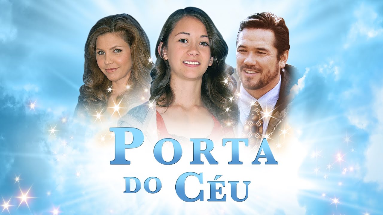 Porta do Céu (Filme Completo) | Uma Jornada de Fé, Esperança e Milagres ...
