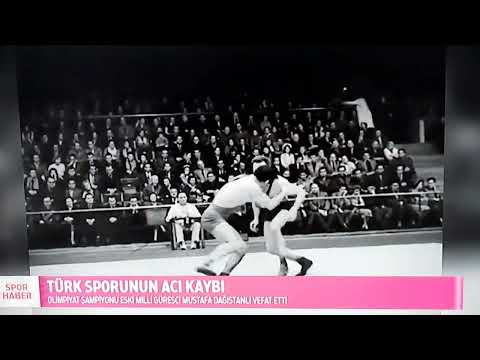 Mustafa DAĞISTANLI/91 Yasinda vefat etti. 2 Olimpiyat, 3 Dünya Şampiyonu ,yenilmeyen Şampiyon...