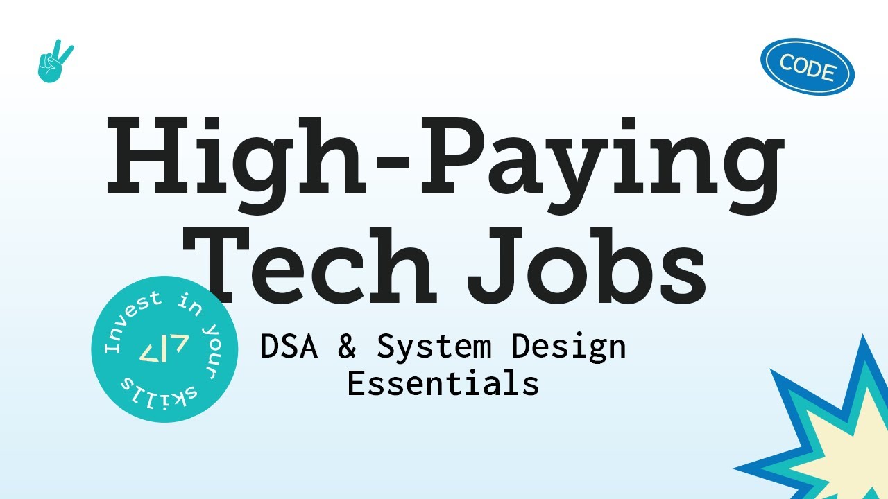 High-Paying Tech Jobs: DSA & System Design Essentials | GeeksforGeeks ...