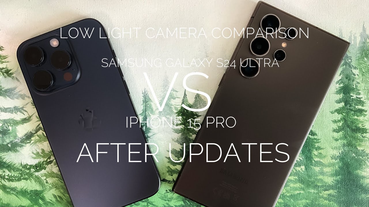 Samsung Galaxy S24 Ultra vs iPhone 15 Pro LOW LIGHT CAMERA COMPARISON ...