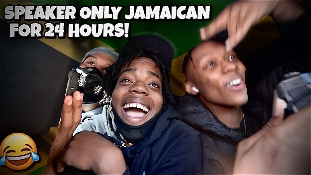 SPEAKING ONLY JAMAICAN FOR 24 HOURS!!! (PART 2) - YouTube