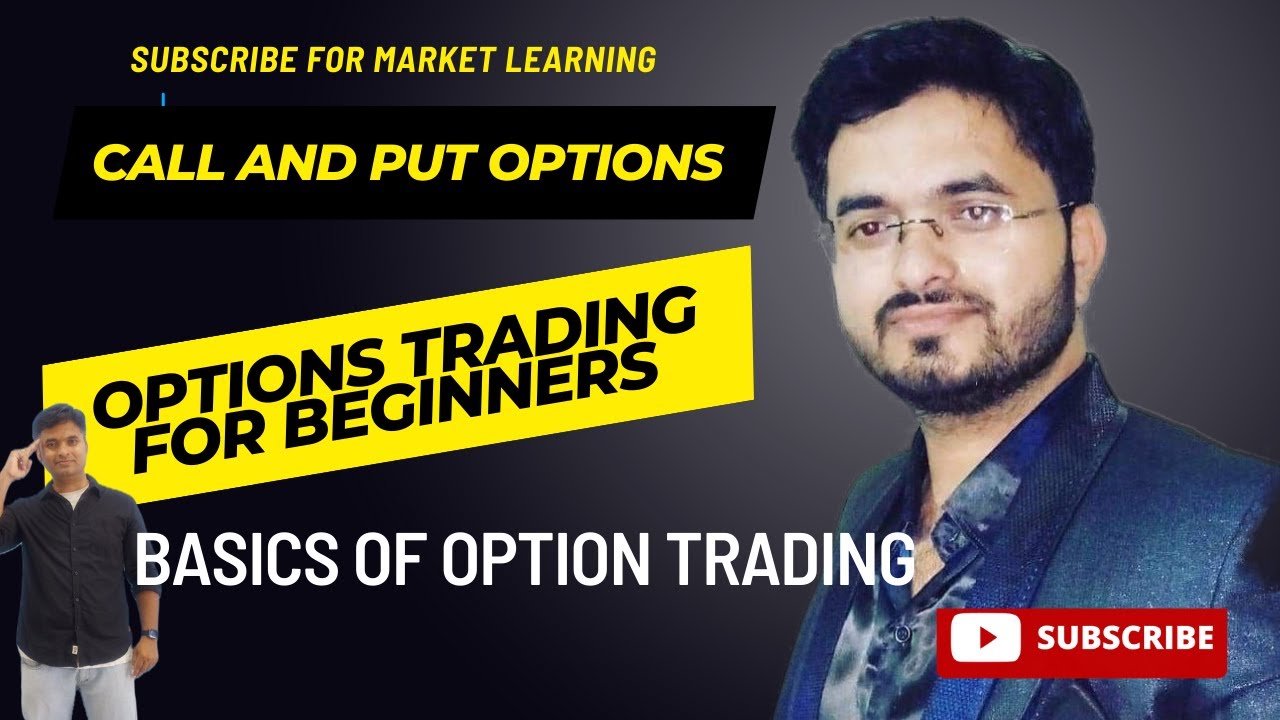 Options Trading for Beginners || Call and Put Options || Basics of ...
