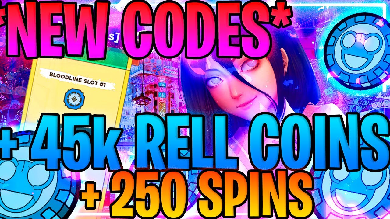 * NEW CODES * INSANE 45K RELLCOINS and 250 SPINS , RELL GAMES BLOODLINE ...